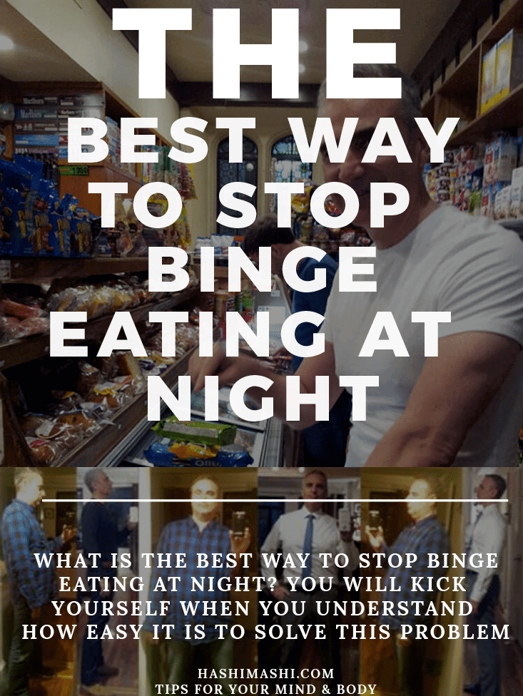 Why Do I Binge at Night? Stop Eating Late in 7 Steps