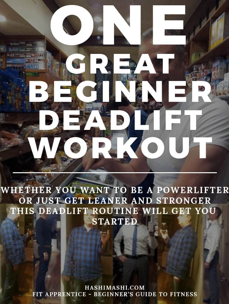 A Great Beginner Deadlift Workout Routine for Powerlifting and Fitness