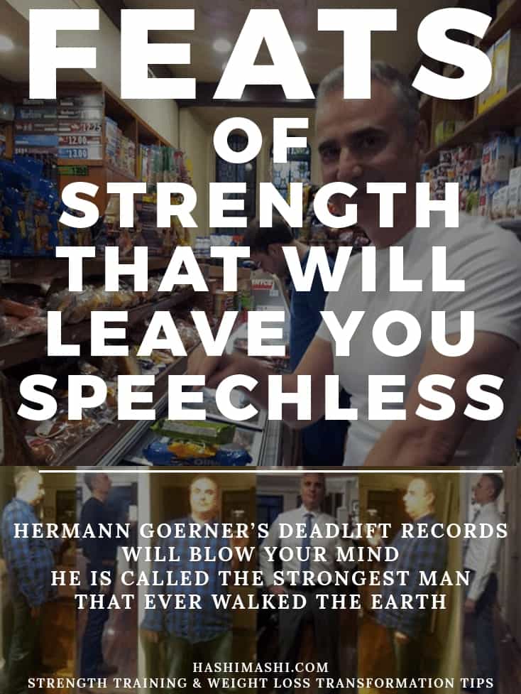 Hermann Goerner's Deadlift Feats of Strength Will Blow Your Mind