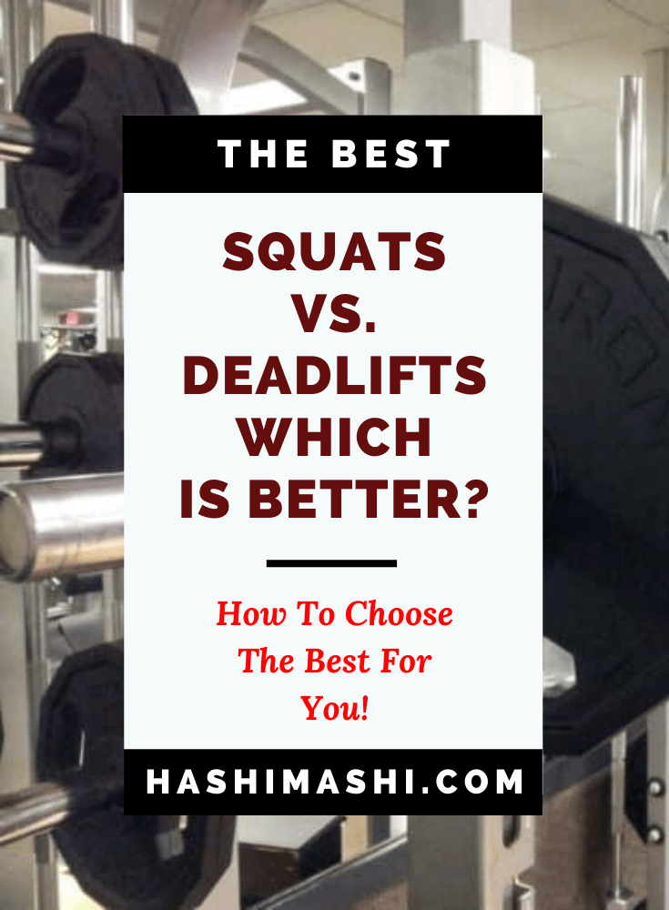 Deadlifts Vs Squats - Which is Better for Strength and Fitness?