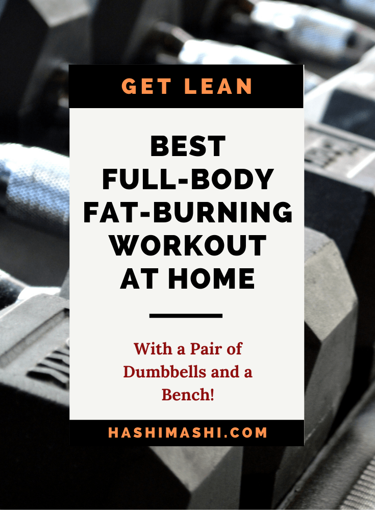 Best Full Body Fat Burning Workout At Home With Dumbbells