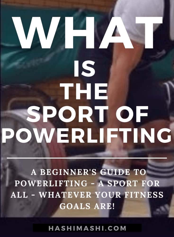 What Is Powerlifting? A Beginner’s Guide To A Sport For All