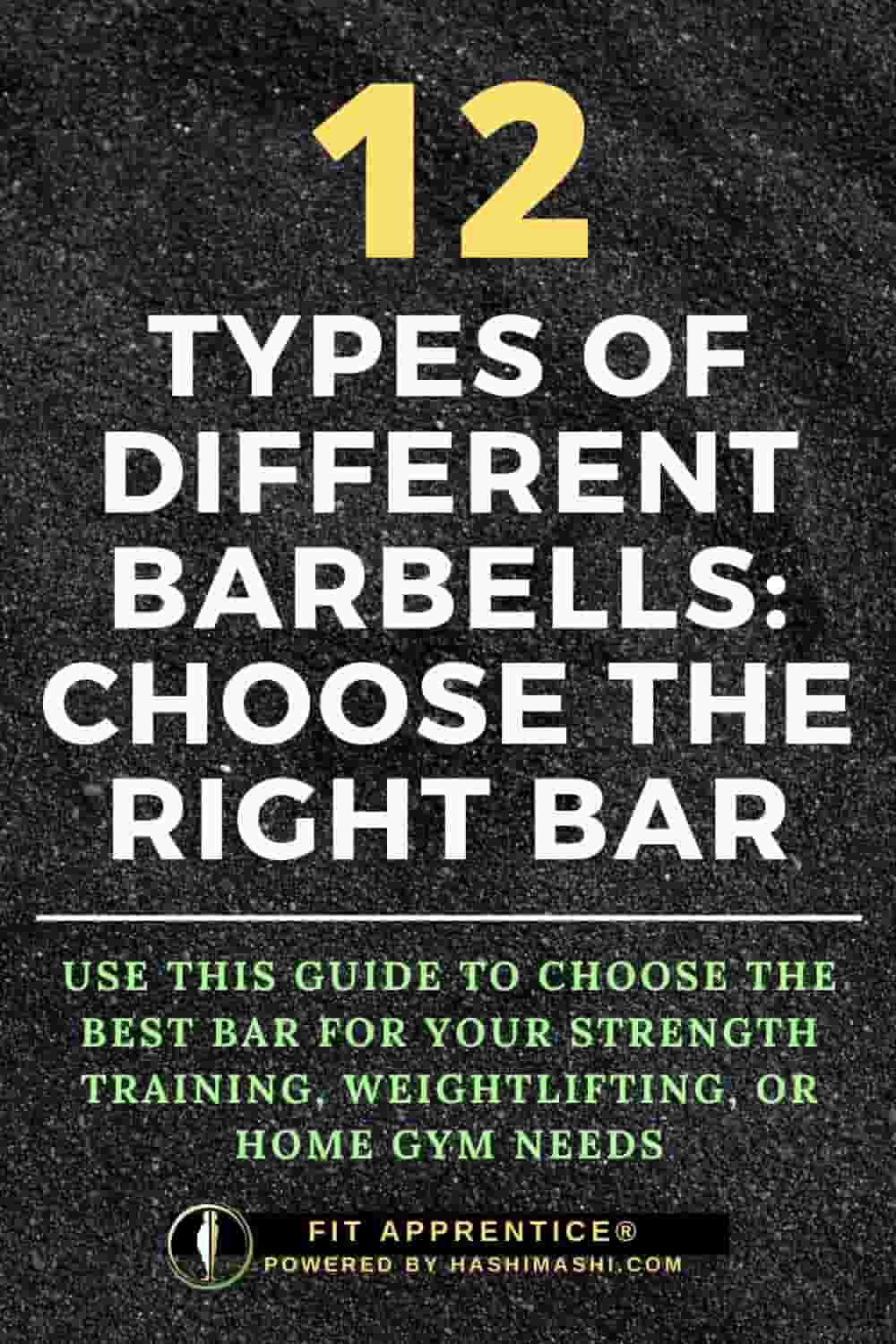 12 Types of Different Barbells: Choose the Right Bar