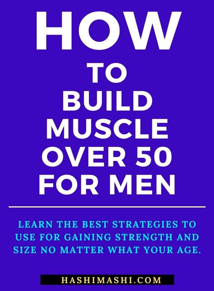 Building Muscle Over 50: The Ultimate Guide for Men