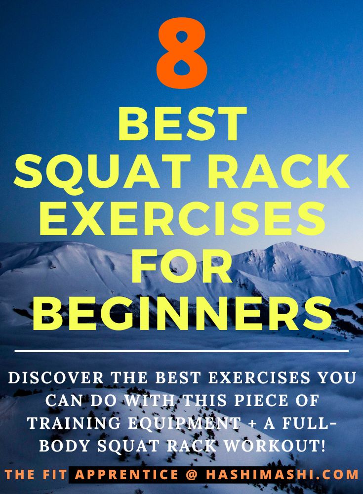 8 Best Squat Rack Exercises for Beginners + Full-Body Workout