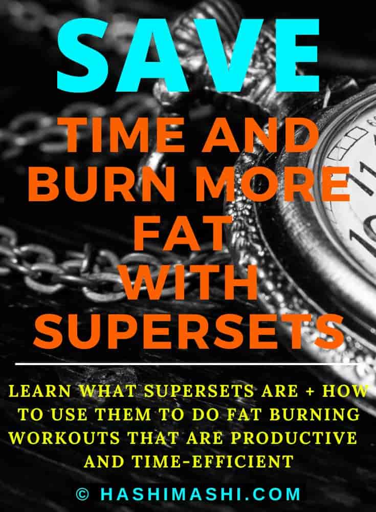 How to Do Supersets to Save Time and Burn More Fat