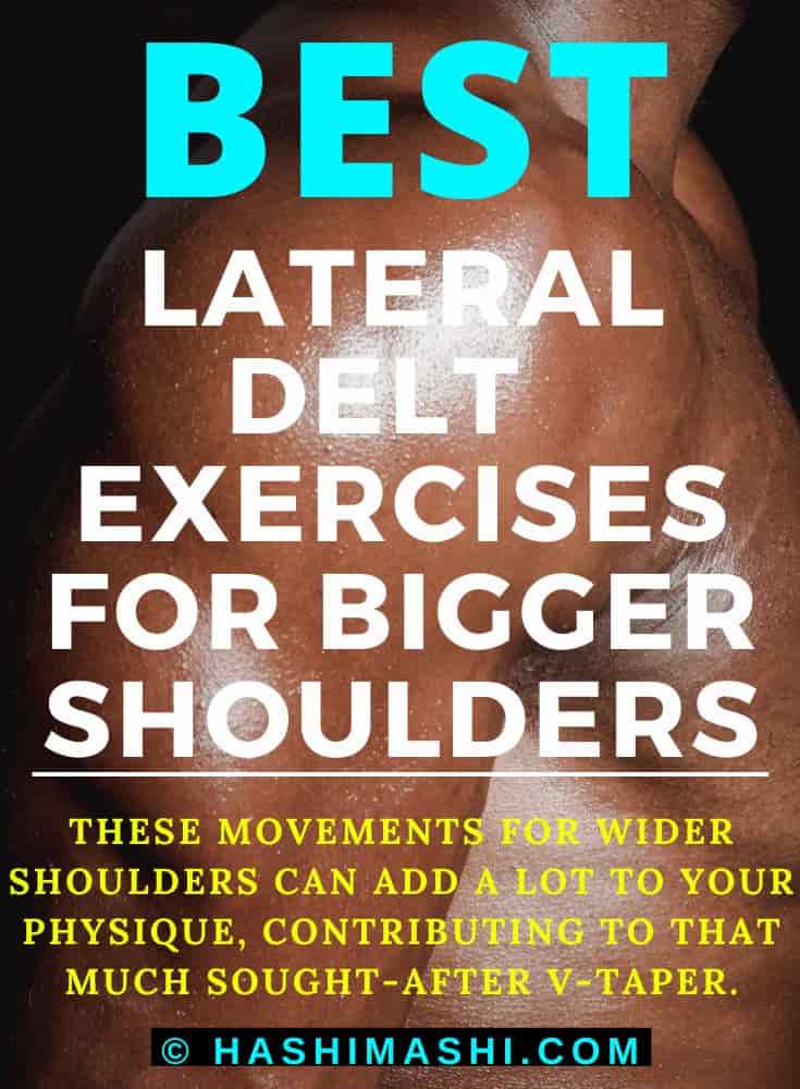 Best Lateral Deltoid Exercises - Build Wide Shoulders